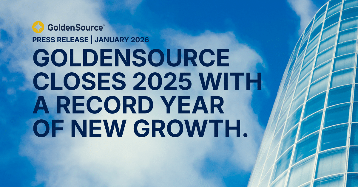 GoldenSource closes 2025 with a record year of growth